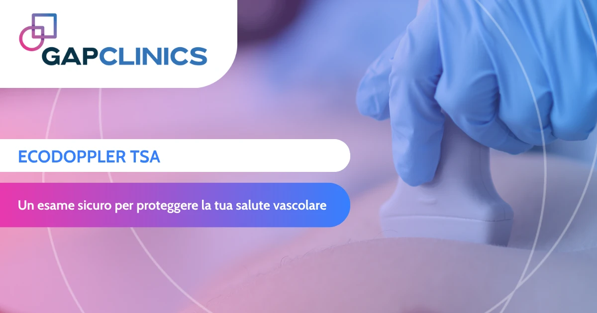 Ecodoppler TSA GAPCLINICS | Salute Arteriosa