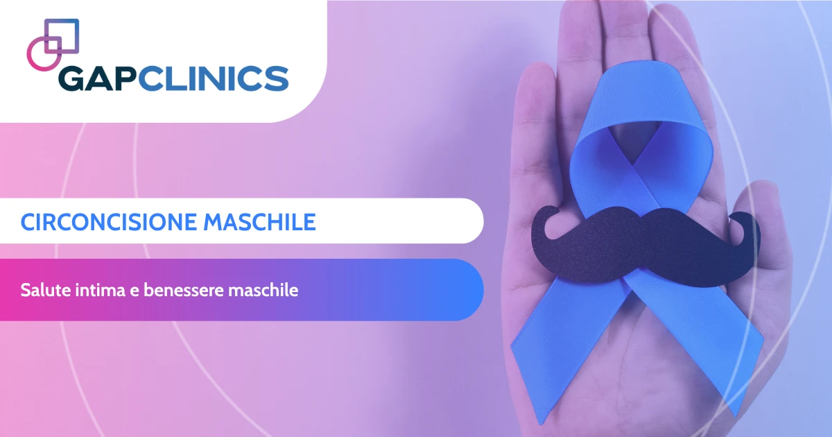 Circoncisione GAPCLINICS | Benessere maschile